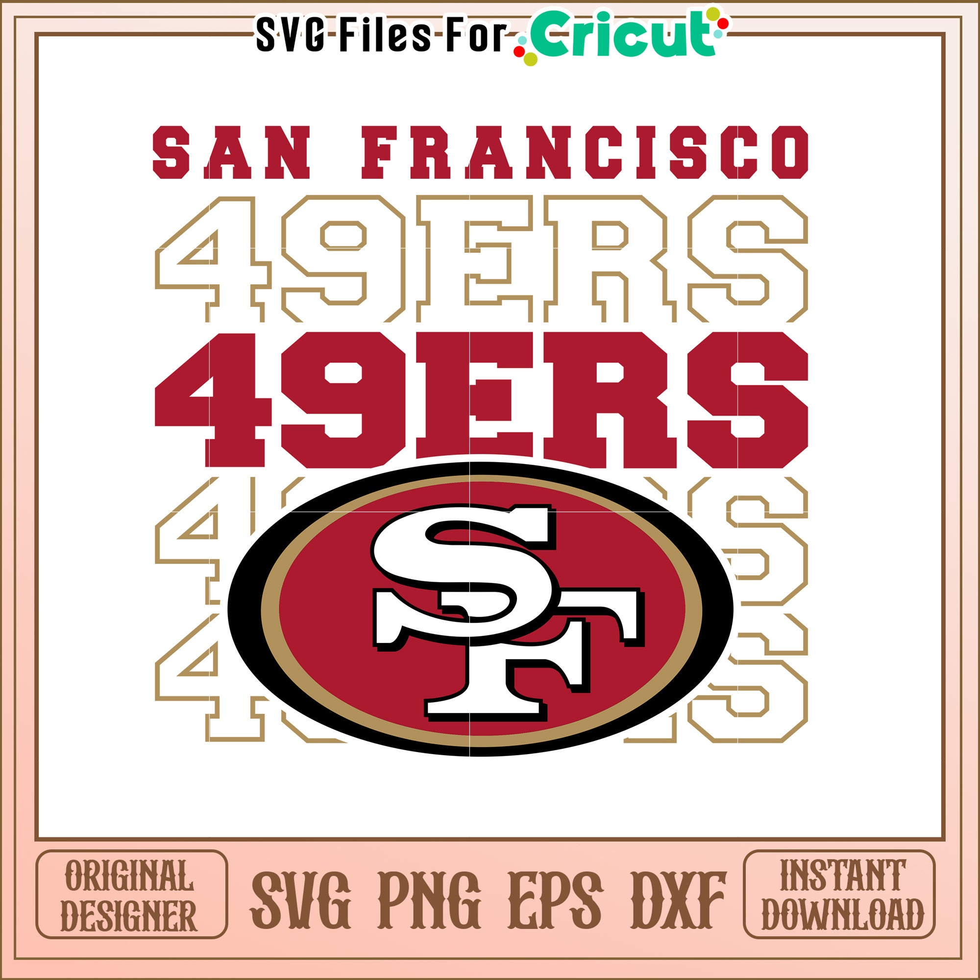San Francisco 49ers SVG Design – svg files for cricut