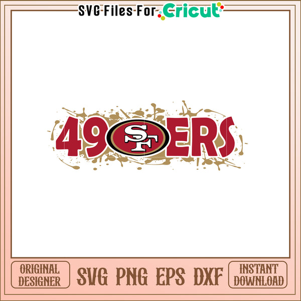 49ers SVG Design Mud Splatter Logo – svg files for cricut