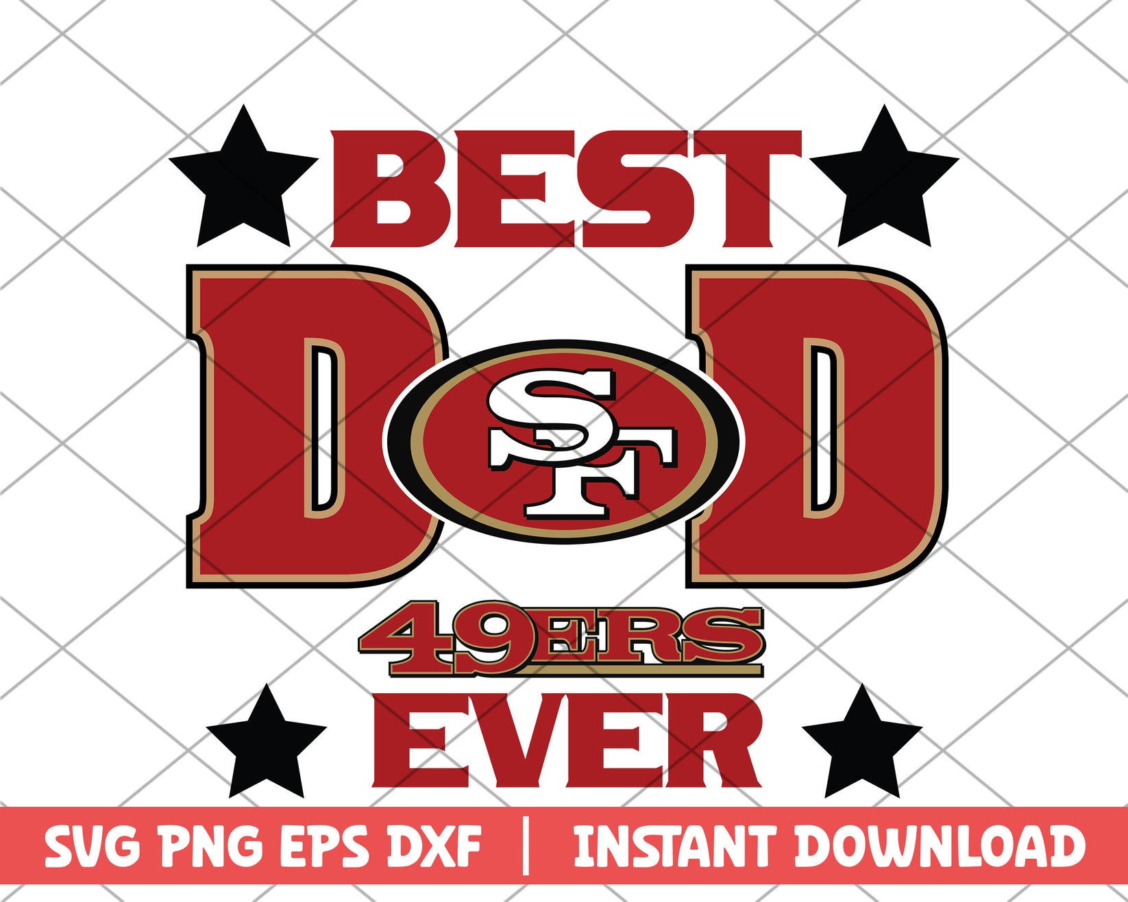 49ers best dad ever svg, San Francisco 49ers svg – svg files for cricut
