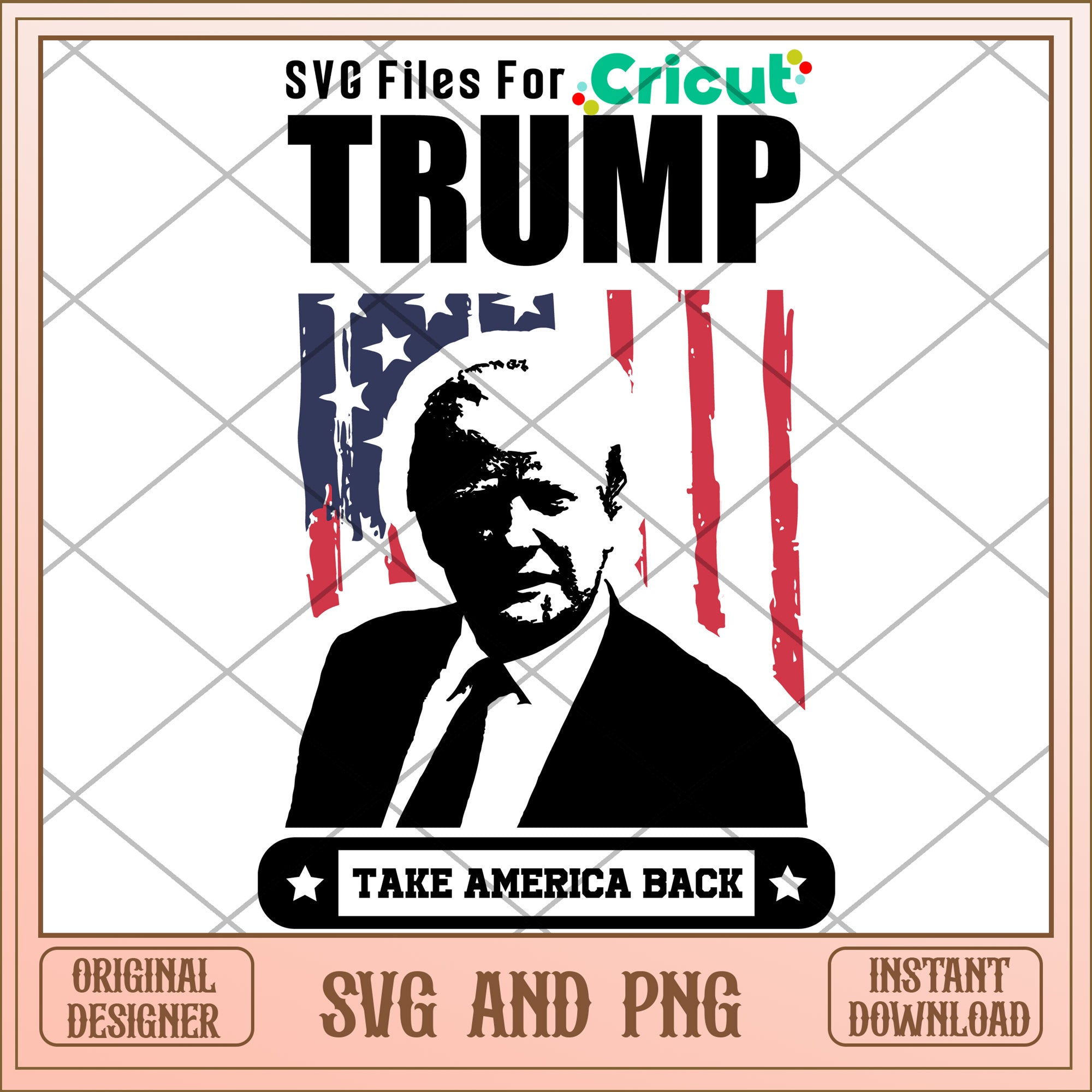 Trump take america back x flag SVG – svg files for cricut