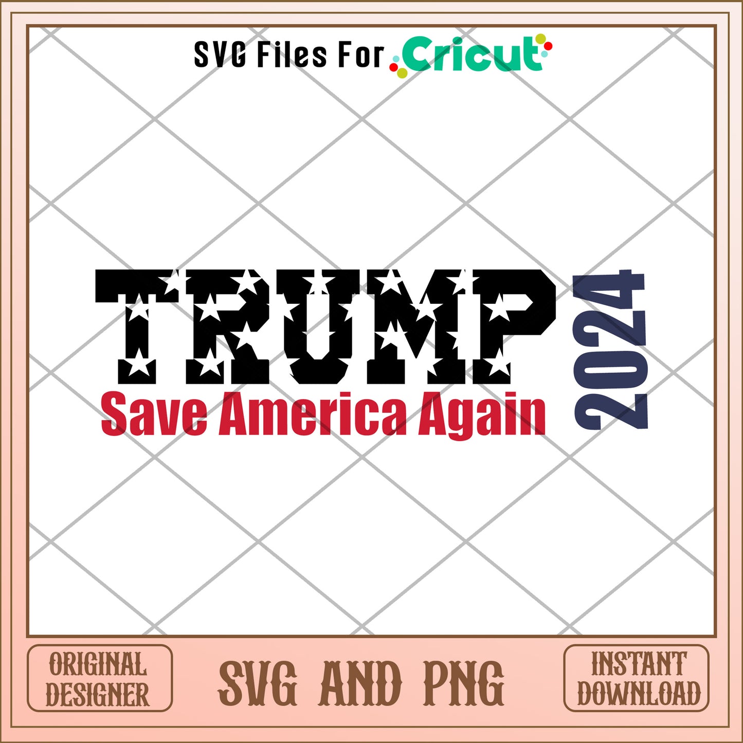 Trump save america again 2024 SVG – svg files for cricut