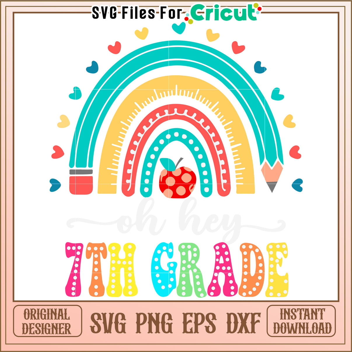 7th Grade Rainbow SVG Design Instant Download – svg files for cricut
