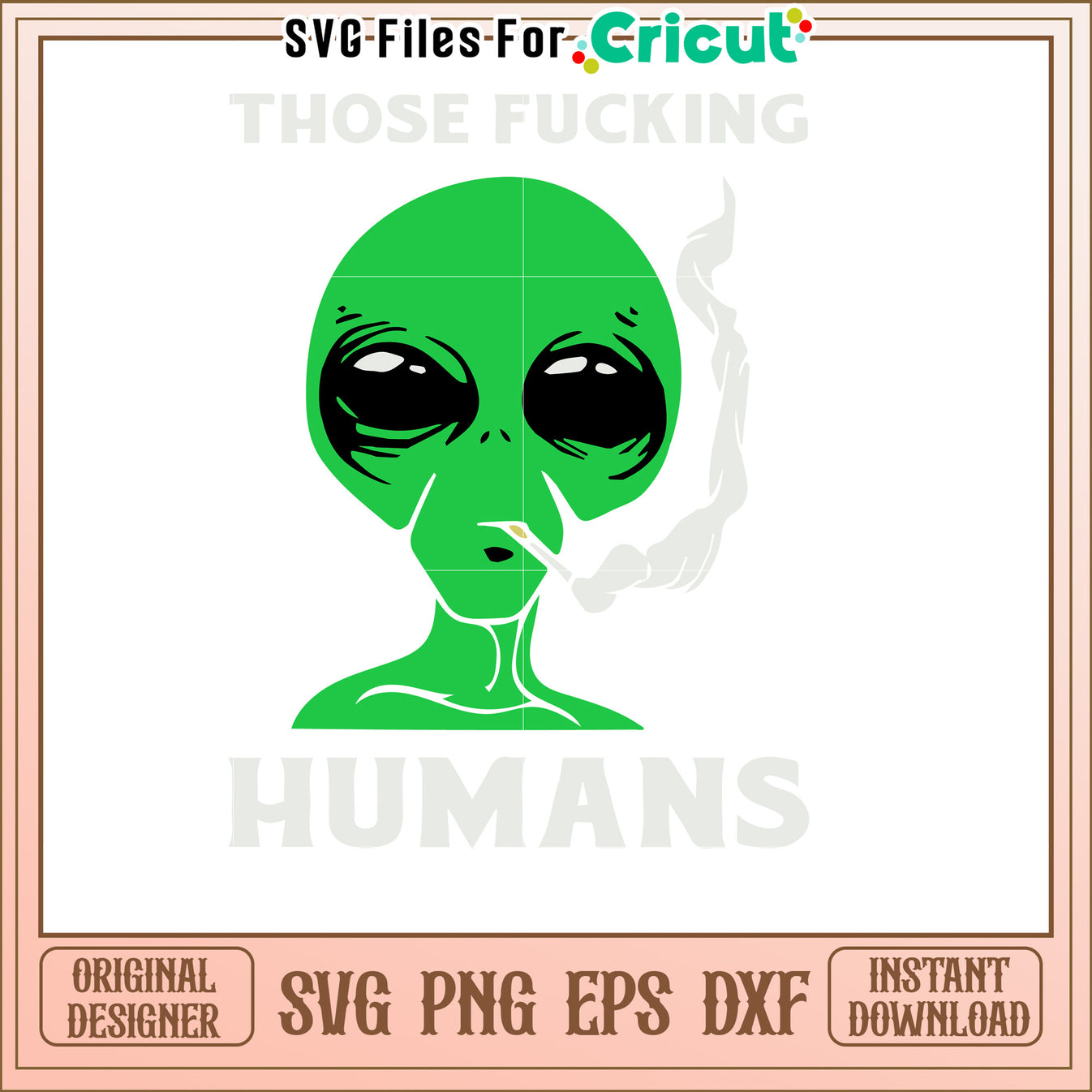 Alien Smoking Joint SVG – svg files for cricut