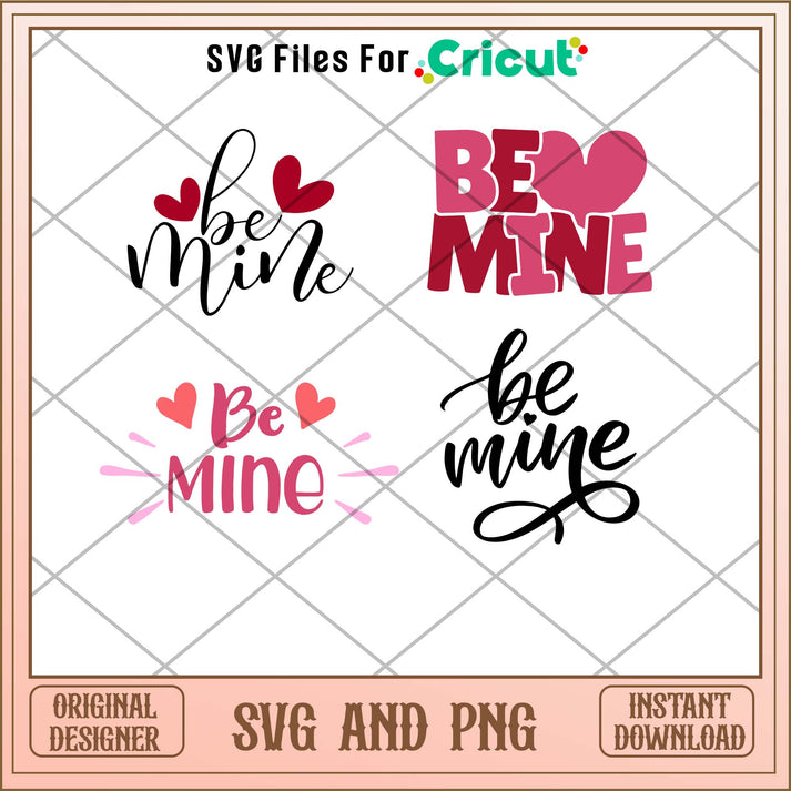 Be Mine svg bundle, Cute quotes art svg bundle - Svgfileforcricut – svg ...