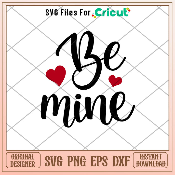 Be Mine Lettering, Be Mine Lettering Svg – svg files for cricut