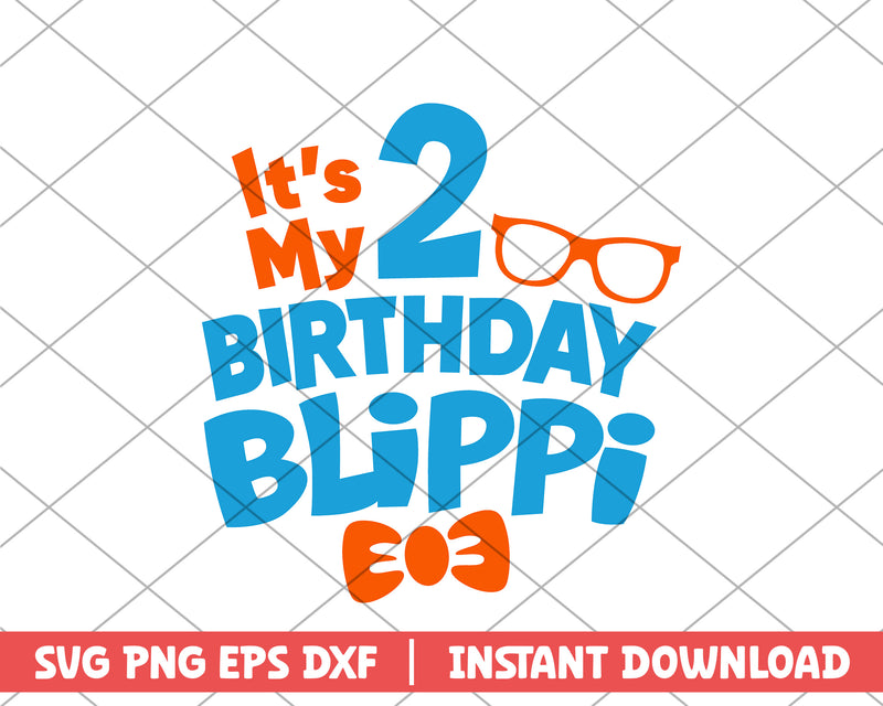 Blippi It's my two birthday cartoon svg – svg files for cricut