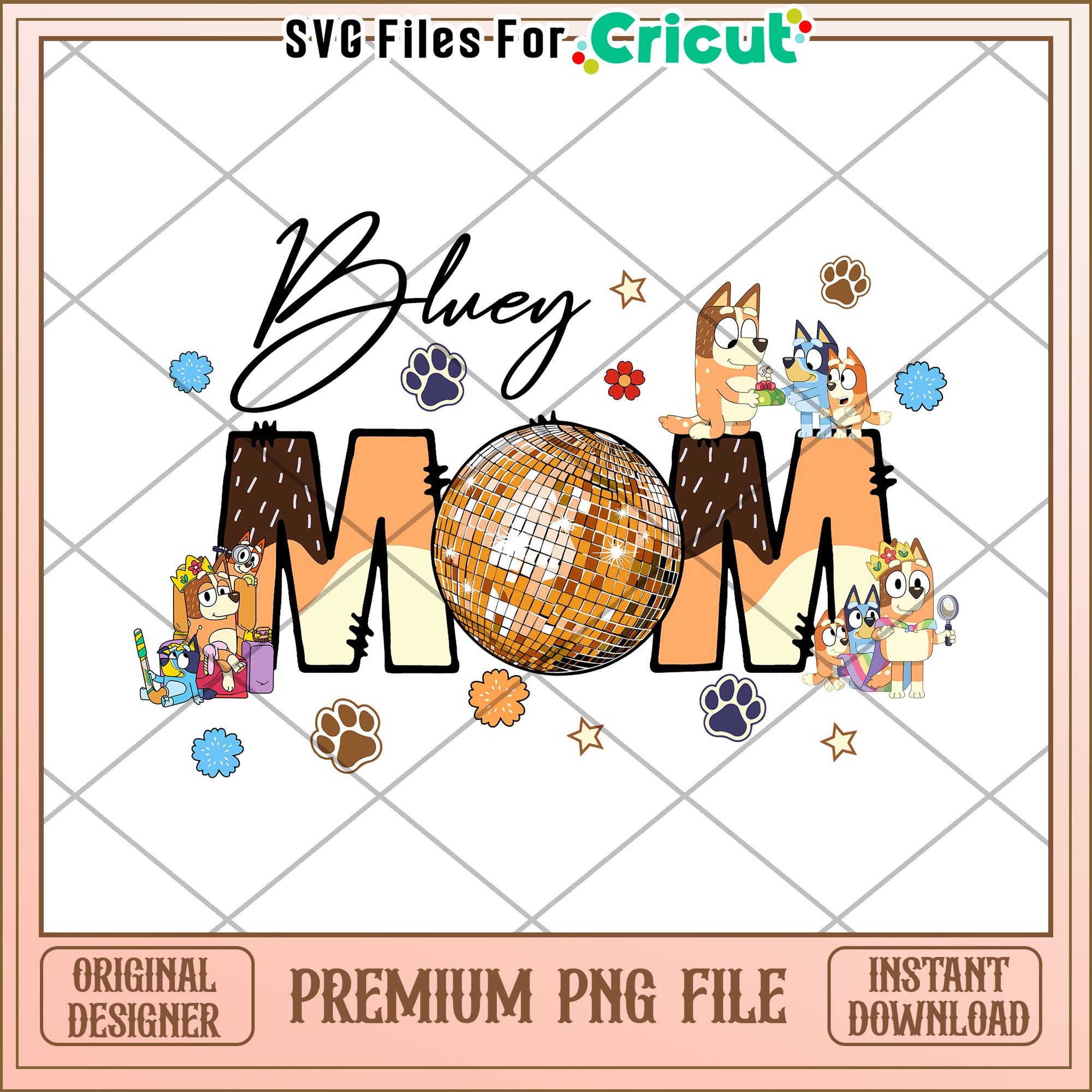 Bluey Mom PNG Cricut Design – svg files for cricut