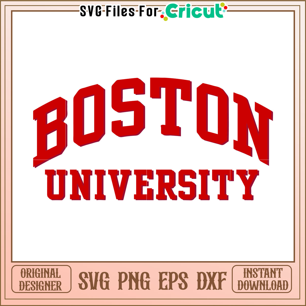 Boston University SVG File for Cricut, Perfect for Custom Designs and ...