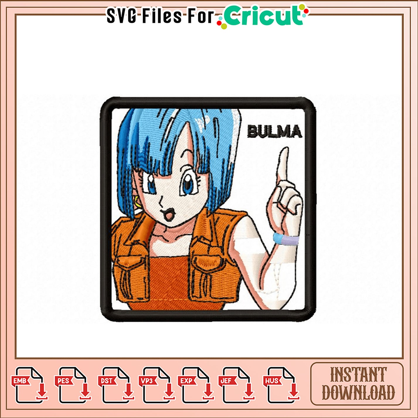 Bulma Dragon Ball Z Embroidery Design Instant Download – svg files for ...