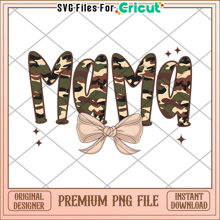 Camouflage Mama Text Design with Bow PNG Download – svg files for cricut