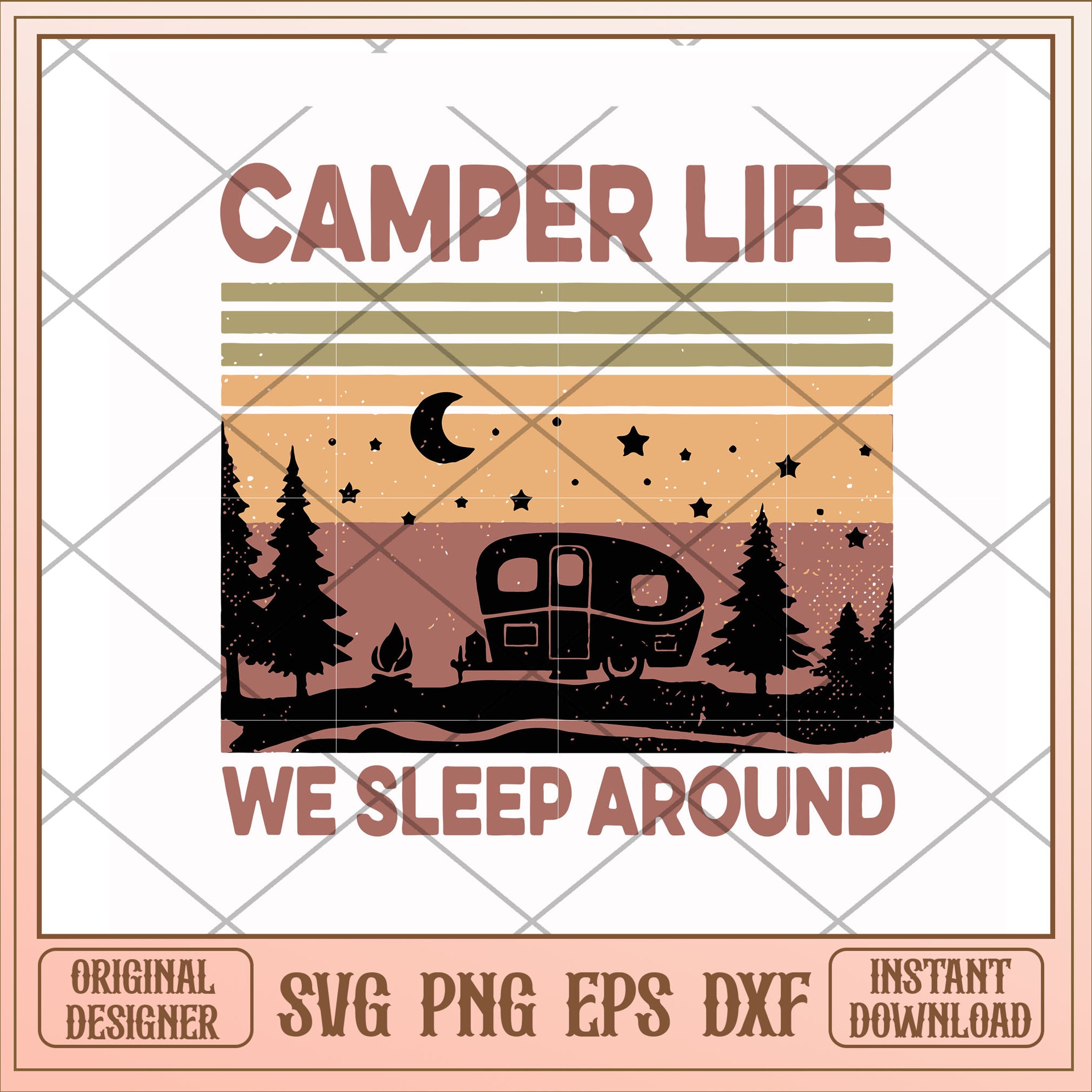 Camper life we sleep around svg, we sleep around svg, camping svg – svg ...