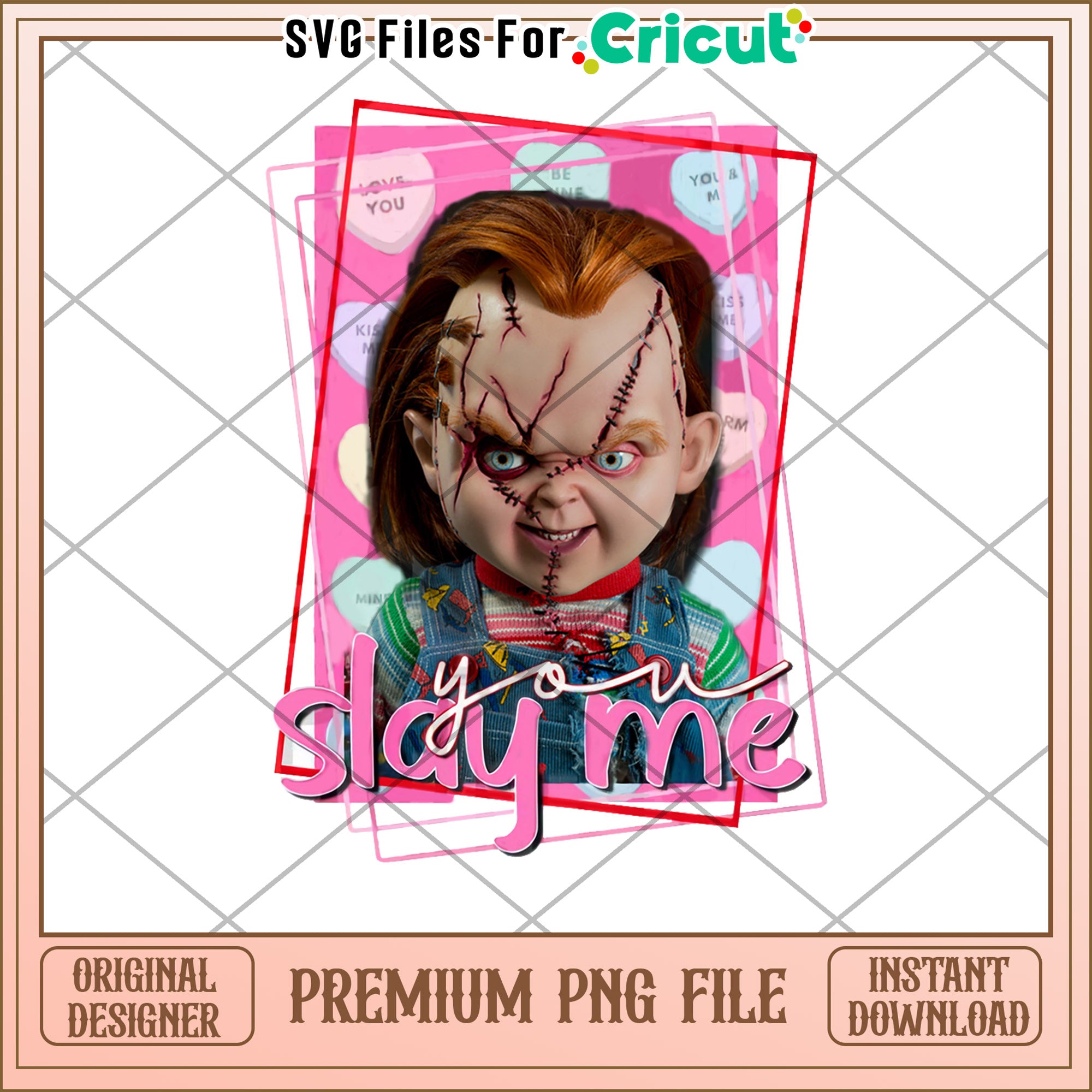 Chucky Slay Me Valentines PNG – svg files for cricut