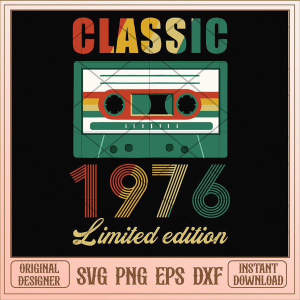 Classic 1976 limited edition svg, limited edition svg, birthday svg ...