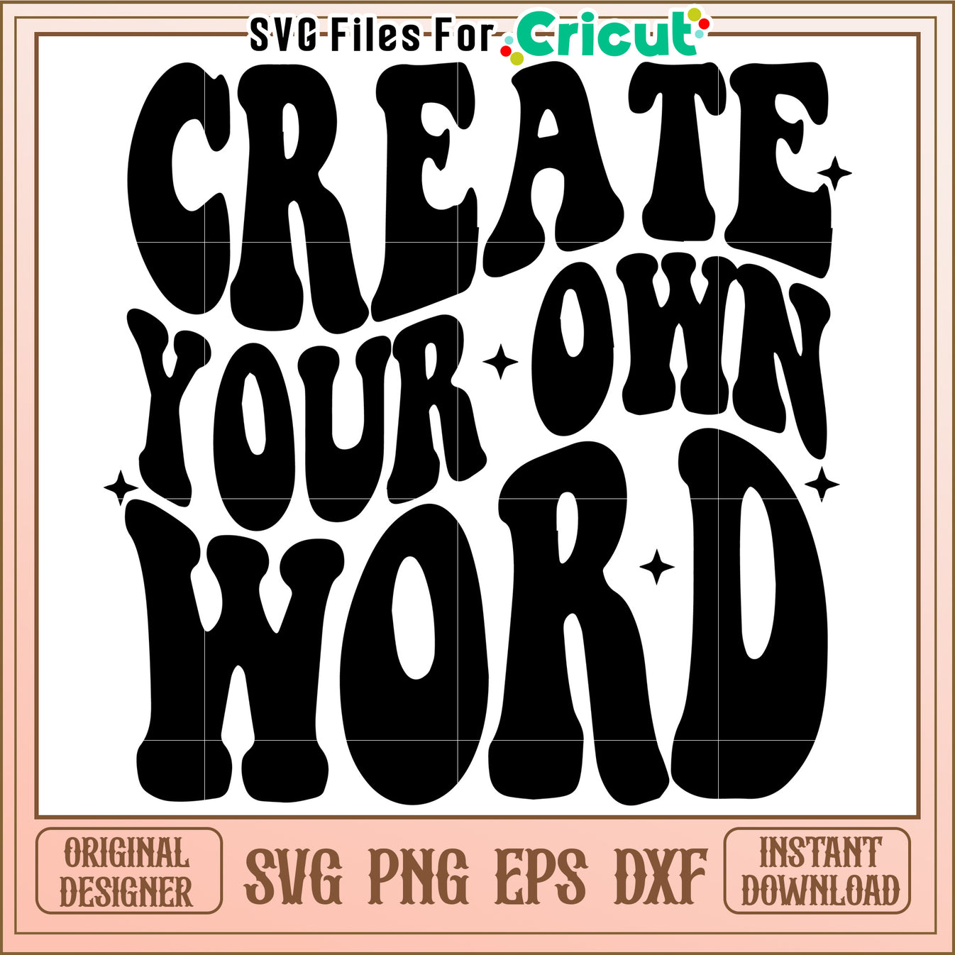 Create Your Own Word SVG – svg files for cricut
