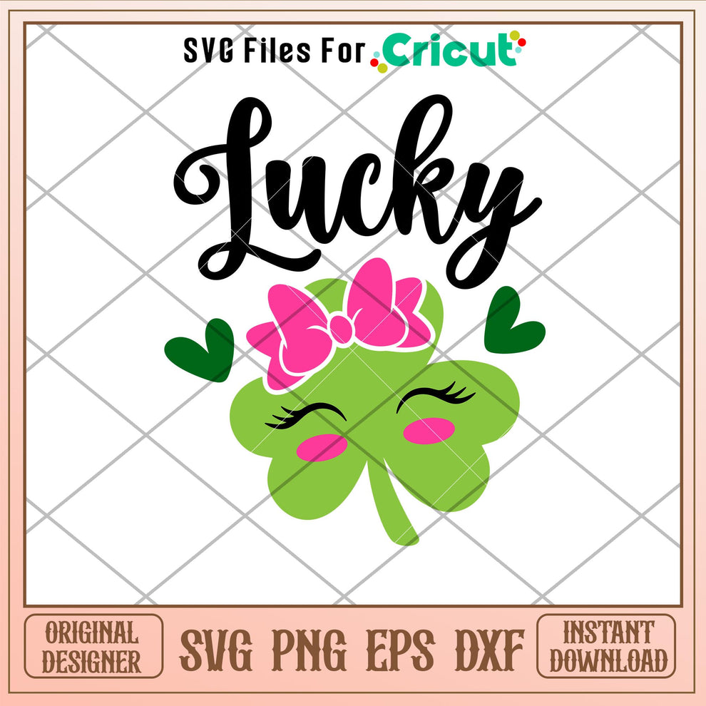 Cute Lucky Clover,Cute Lucky Clover Svg – svg files for cricut