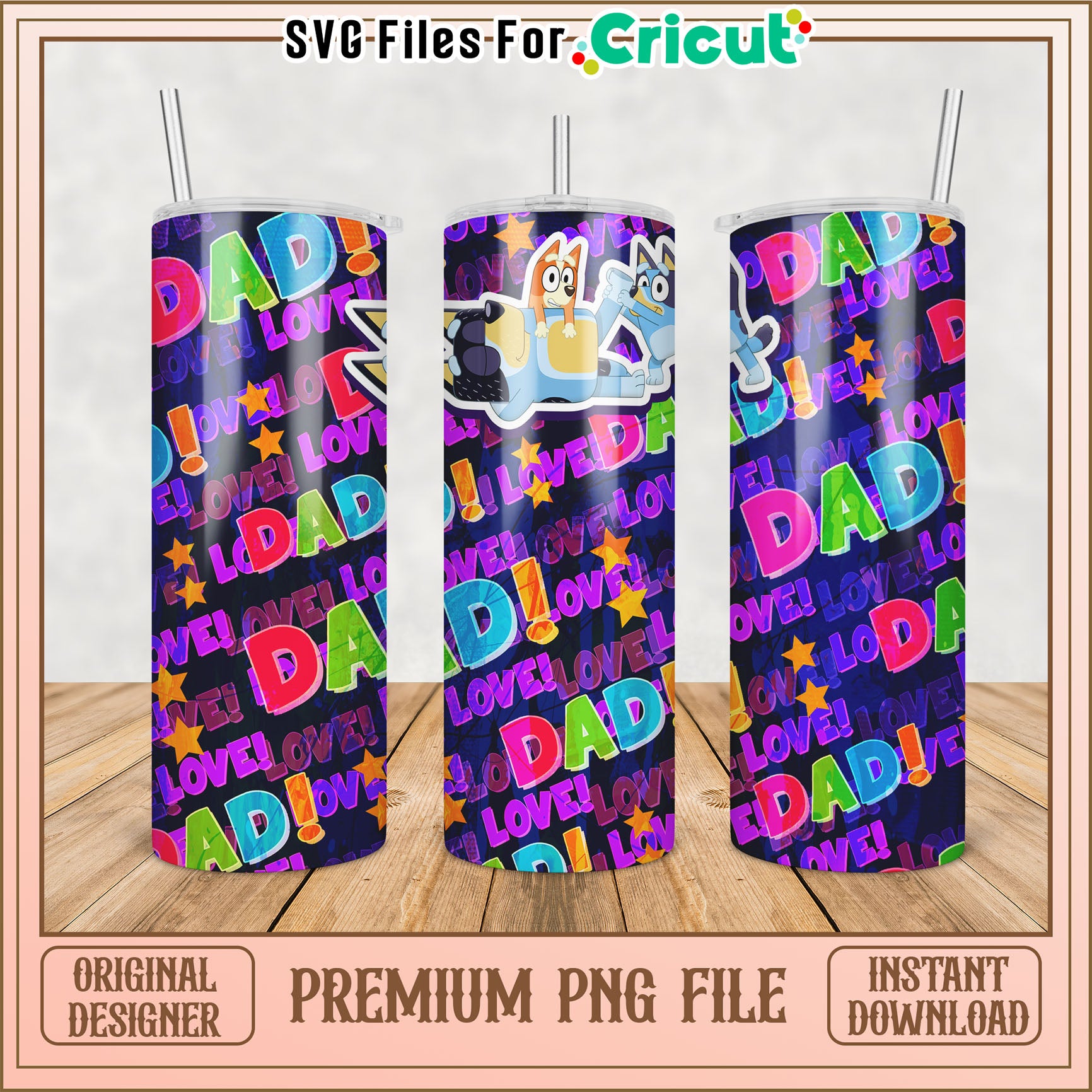Dad Tumbler PNG Sublimation Design – svg files for cricut