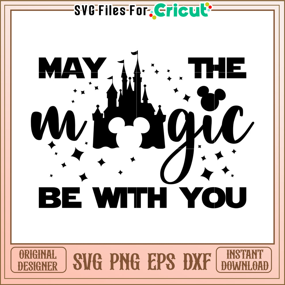 Disney Magic SVG Design Instant Download – svg files for cricut