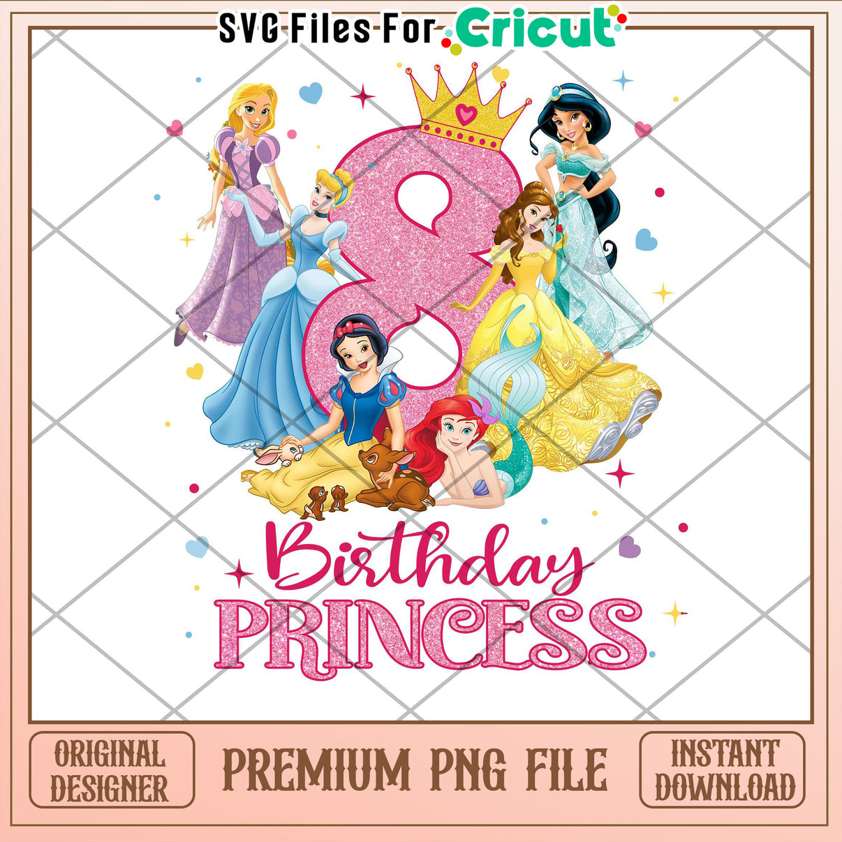 Disney Princess 8th Birthday PNG – svg files for cricut