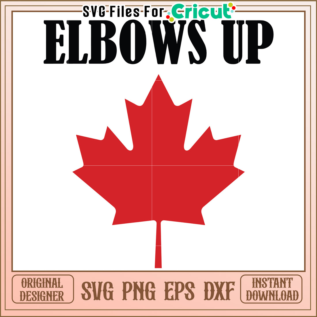 Elbows Up Canadian Design, Perfect for Celebrating Canada Day – svg ...