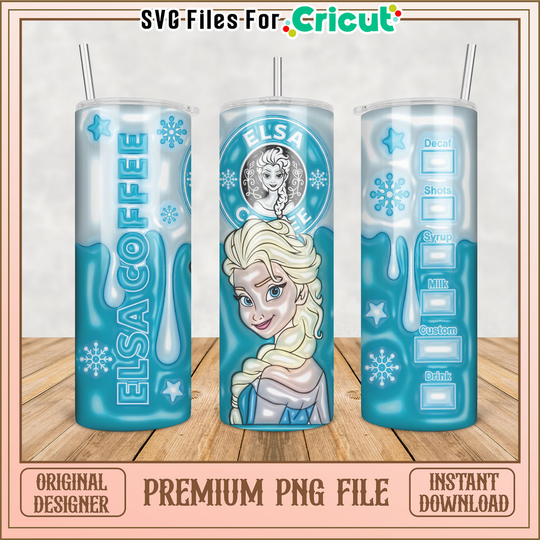 Elsa Coffee Tumbler PNG – svg files for cricut