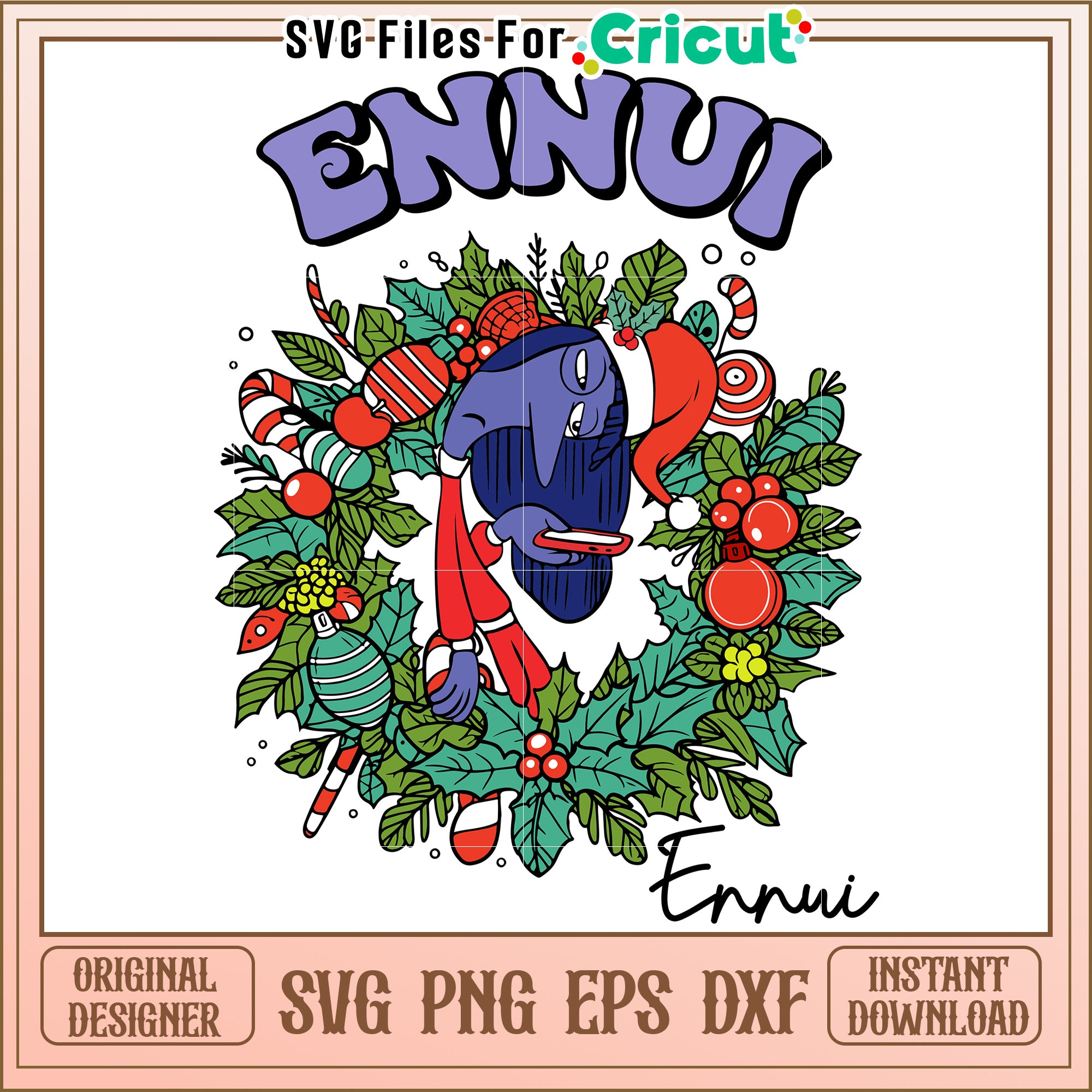 Ennui Christmas SVG Design Instant Download – svg files for cricut