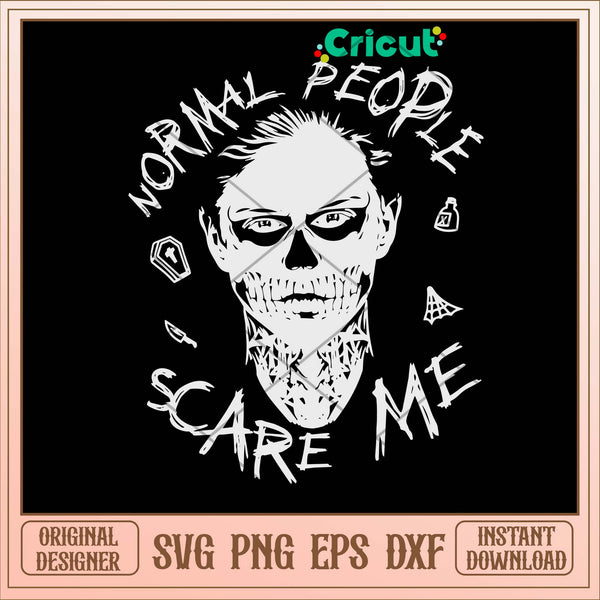 Evan Peters Normal People Scare Me Svg – svg files for cricut