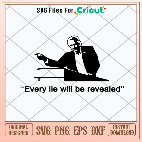 Every Lie Will Be Revealed Svg – svg files for cricut