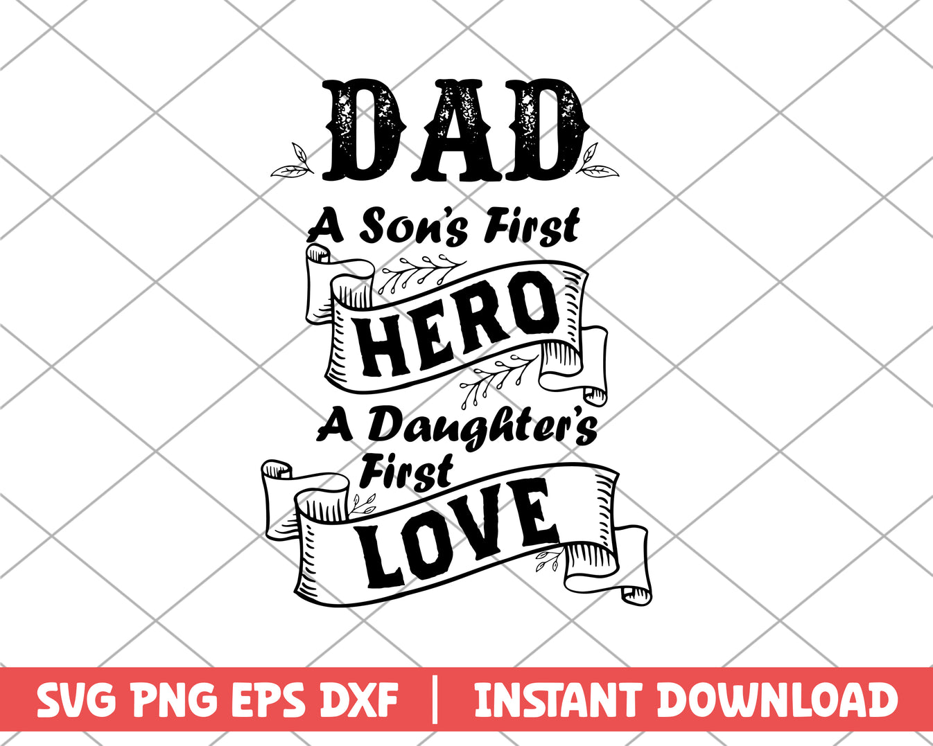 Dad a son's first hero svg, quotes svg – svg files for cricut