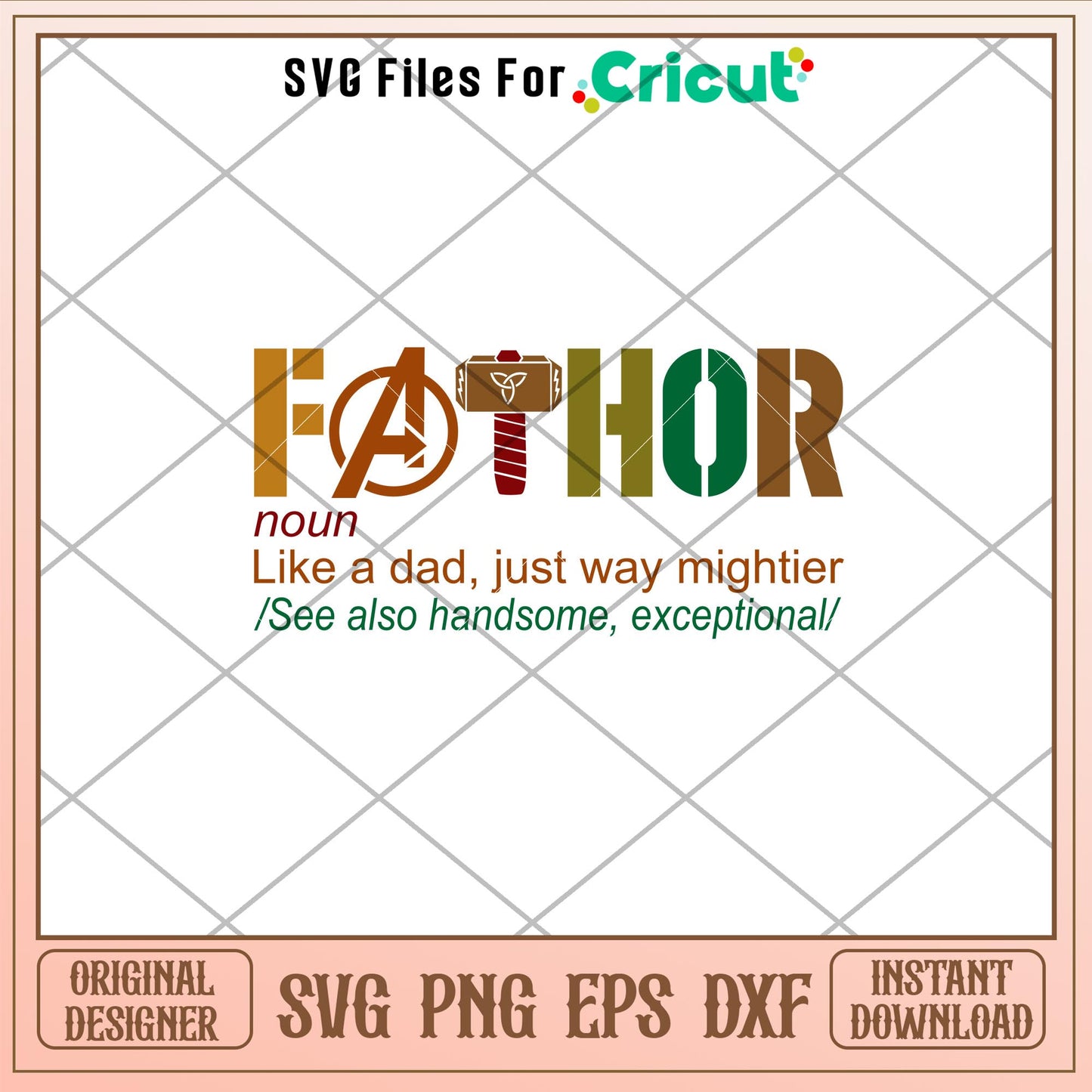 Fathor 1, Fathor Like a Dad Just Way Mightier Svg – svg files for cricut