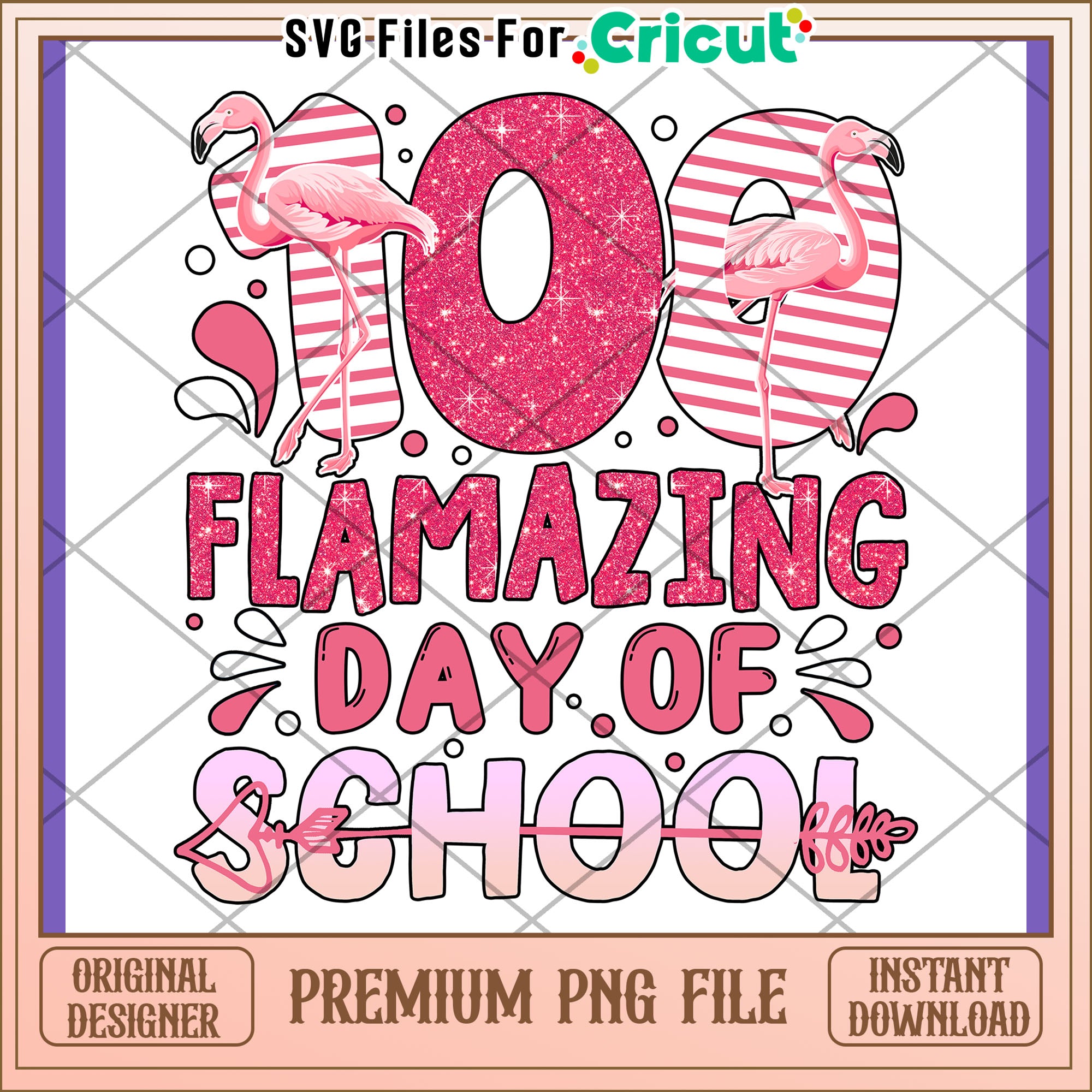 Flamingo Last Day of School PNG – svg files for cricut
