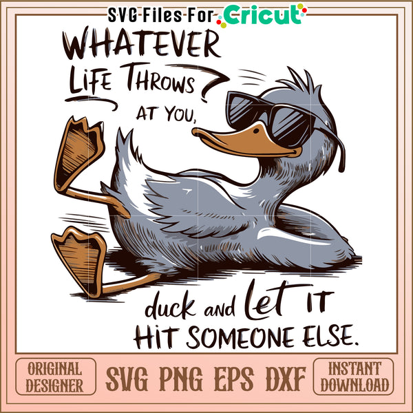 Funny Duck Illustration, Whatever Life Throws Duck Design for Gifts ...