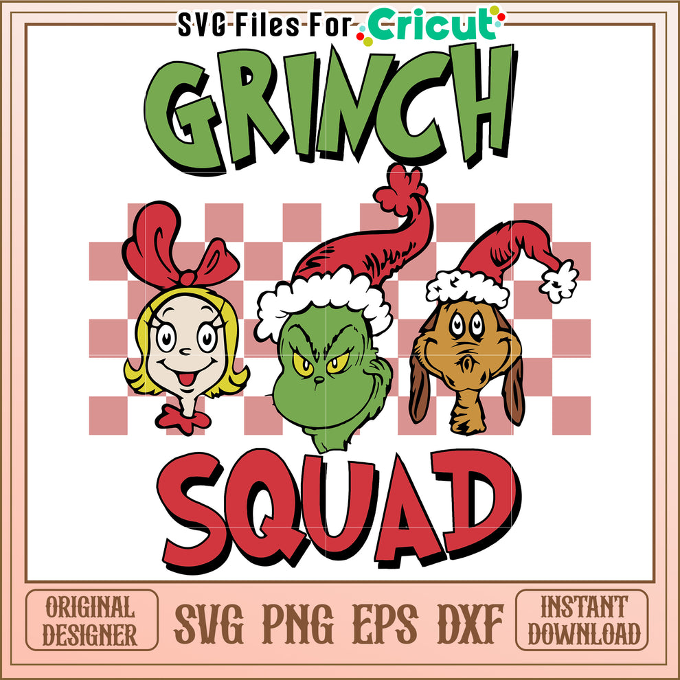 Grinch Squad SVG PNG EPS DXF Download – svg files for cricut