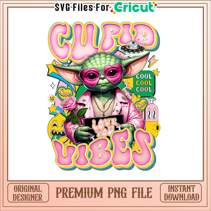 Groove Baby Yoda Love Vibes PNG – svg files for cricut