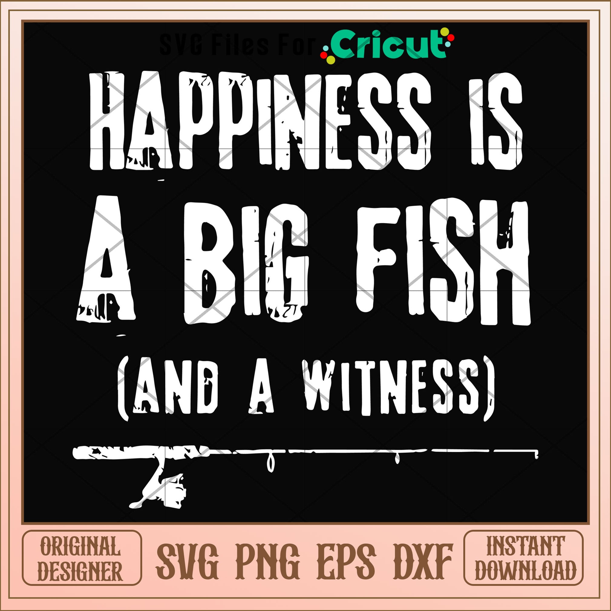 Happiness is a big fish and a witness svg, Happiness svg, other svg ...