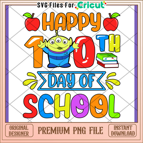 Happy 10th Day of School PNG – svg files for cricut