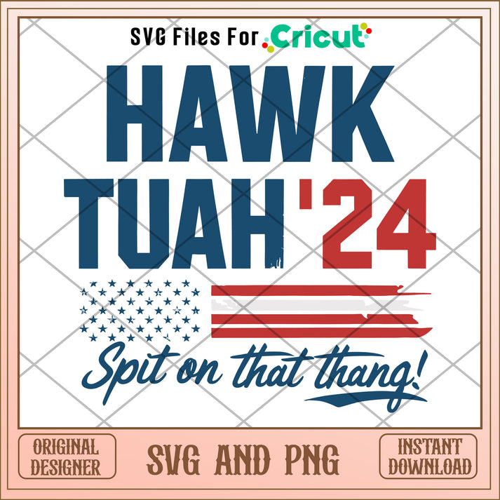 Hawk tuah '24 definition SVG – svg files for cricut