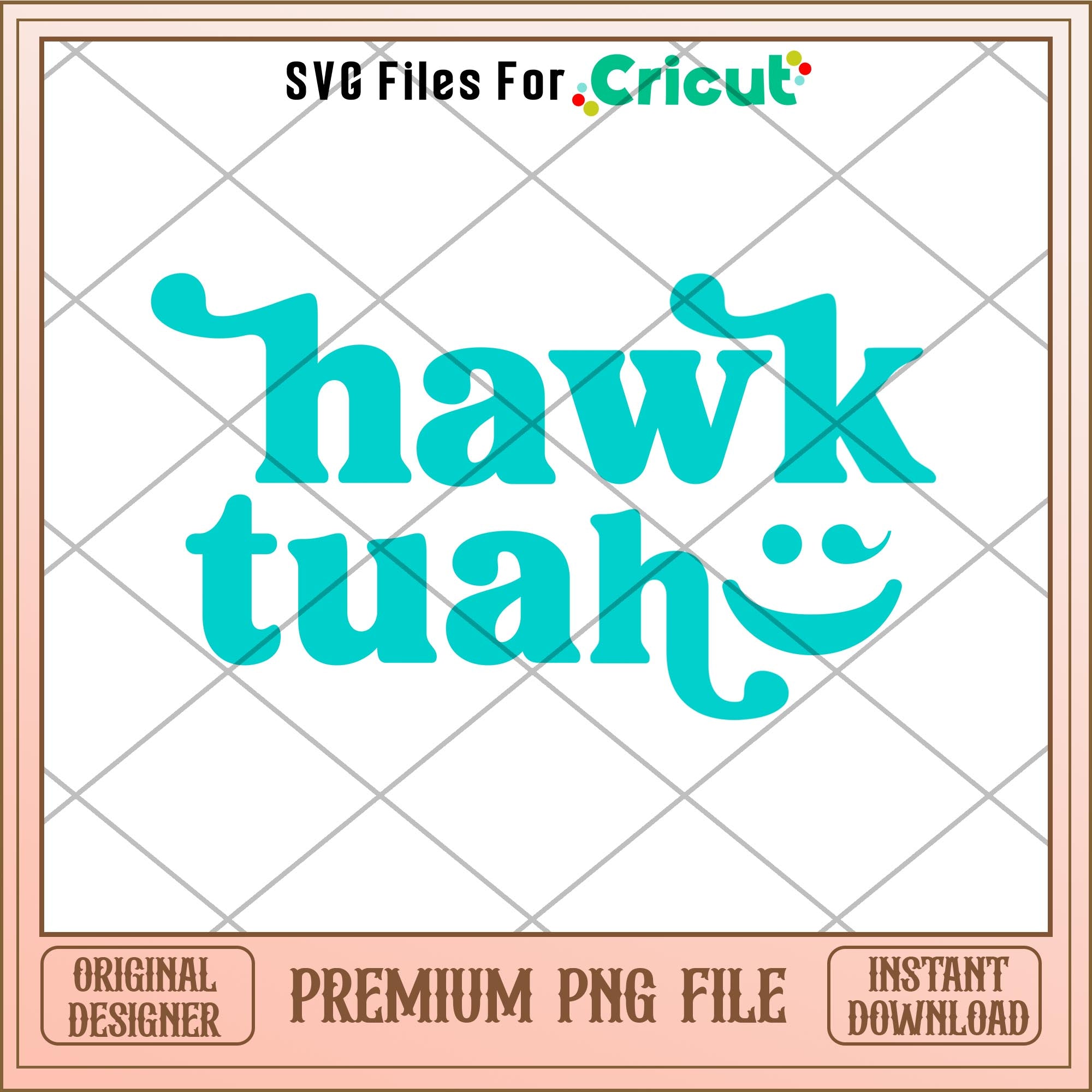 Hawk tuah smile face png – svg files for cricut