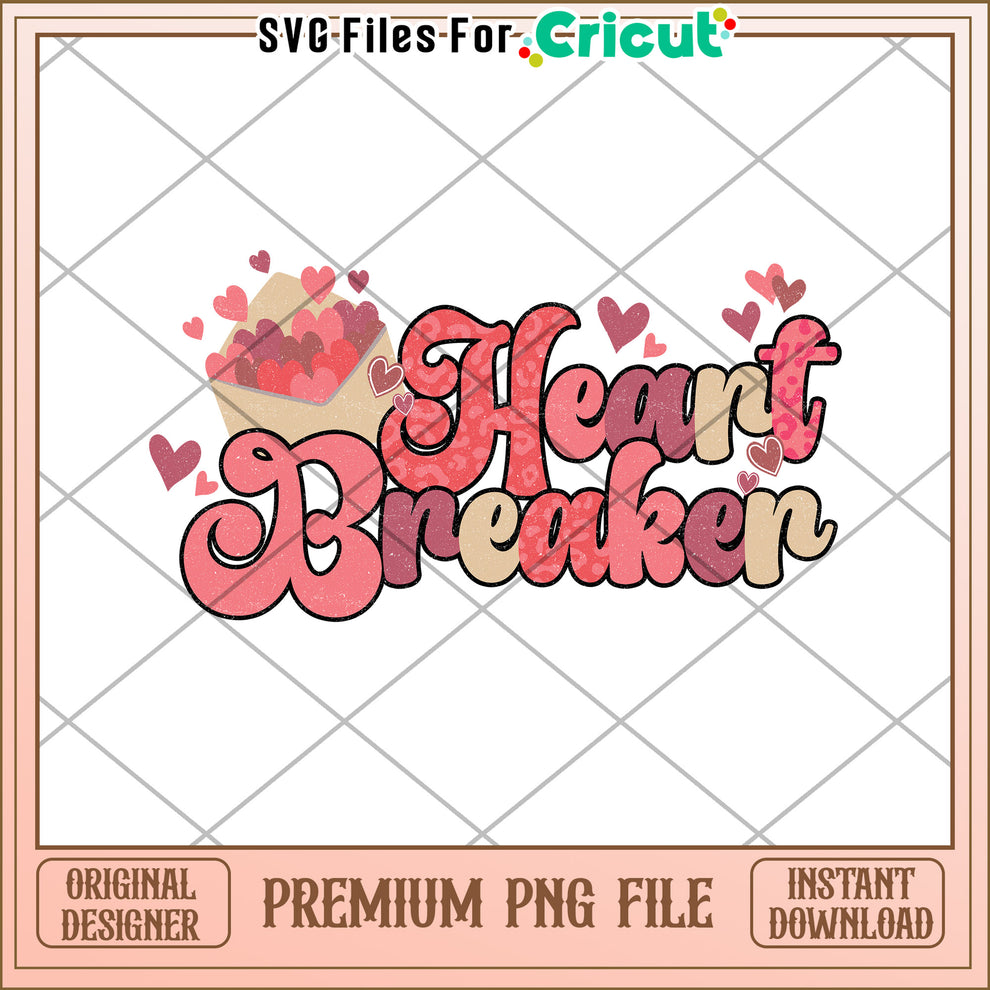 Heartbreaker PNG Valentines Design – svg files for cricut