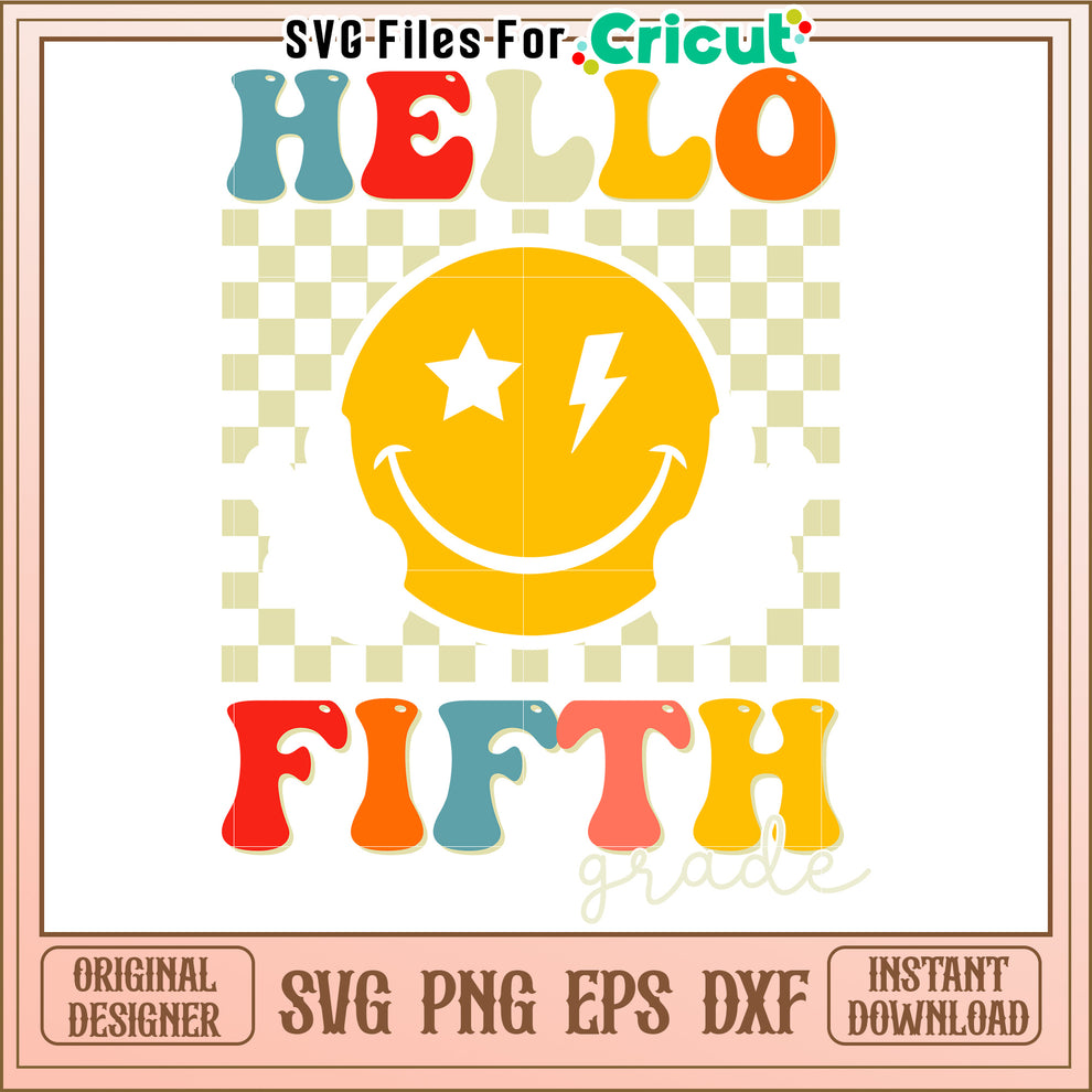 Hello Fifth Grade SVG Cut File – svg files for cricut