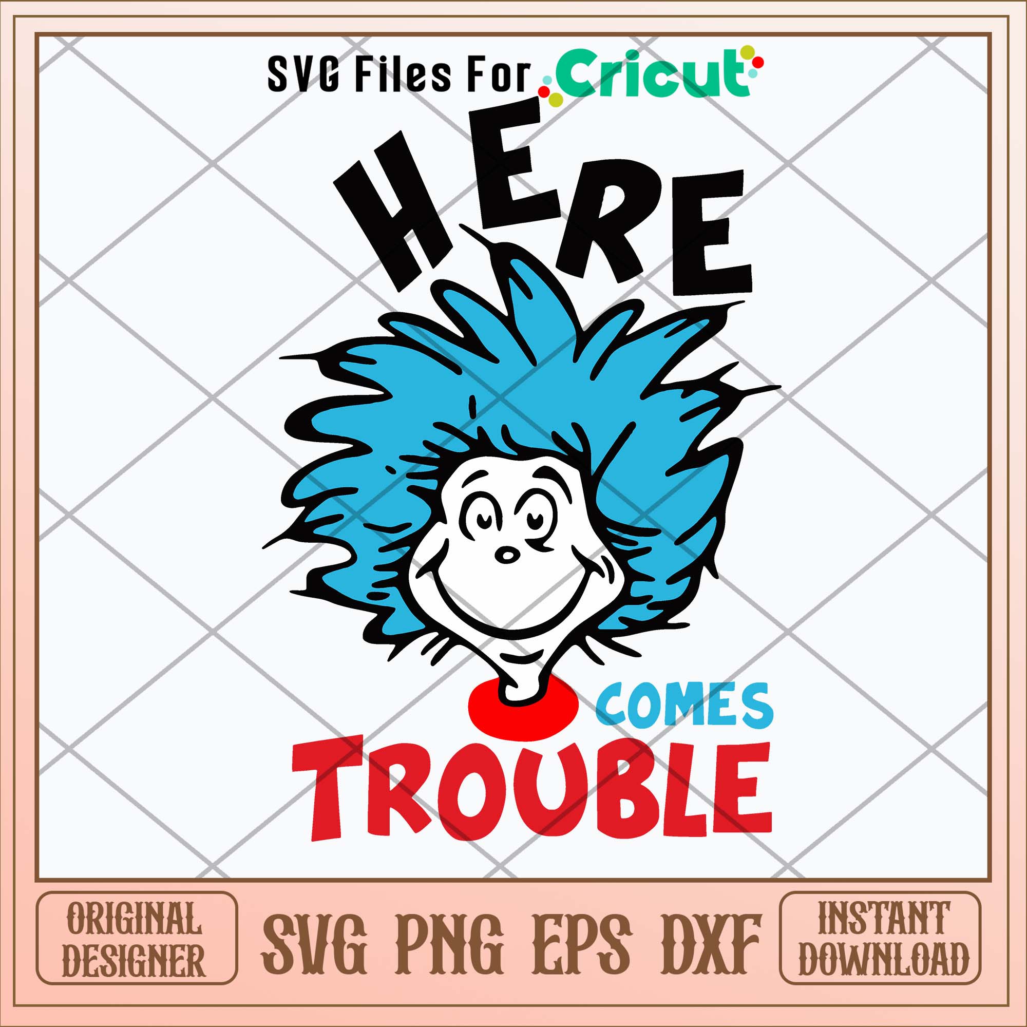 Here comes trouble Svg – svg files for cricut