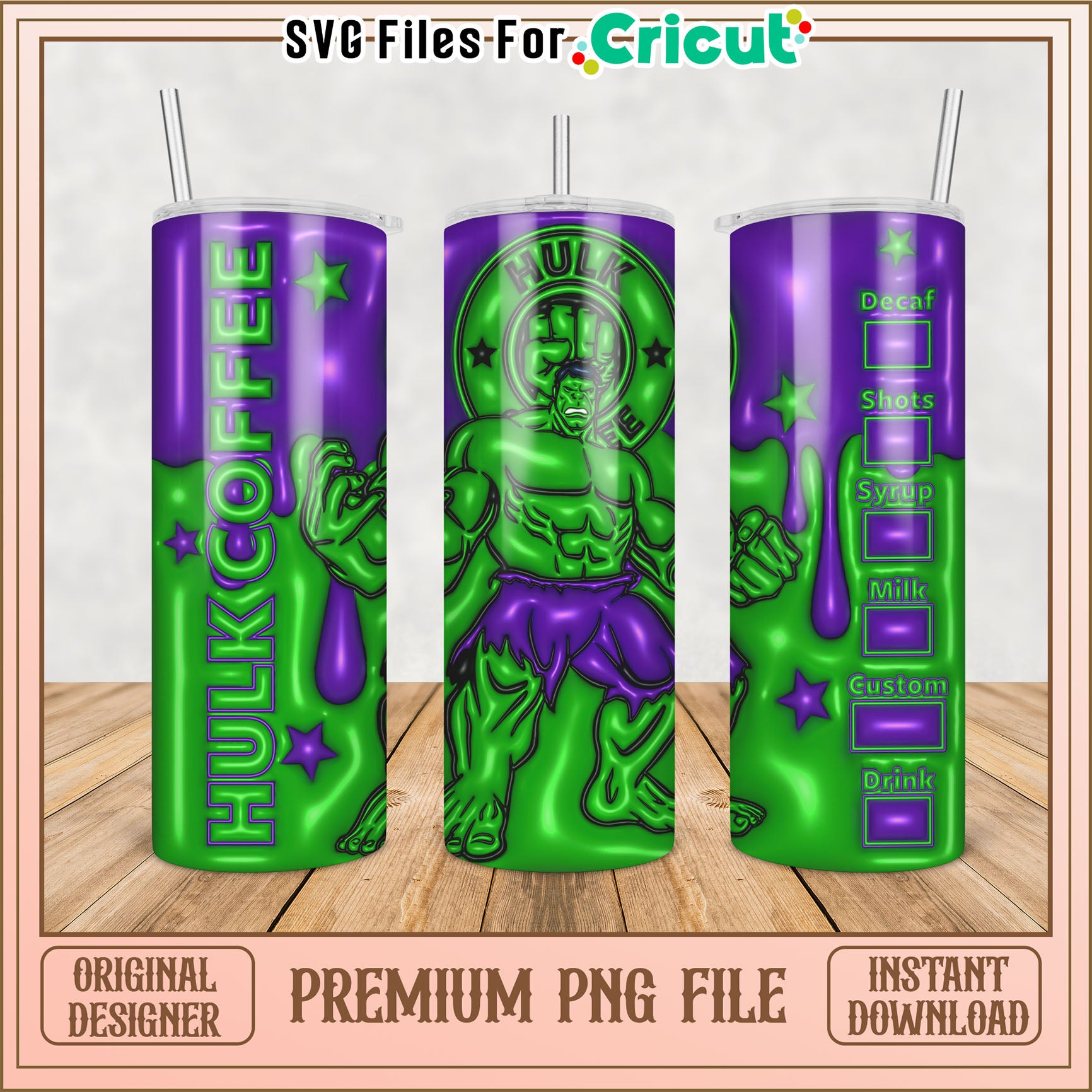 Hulk Coffee Tumbler PNG Design – svg files for cricut