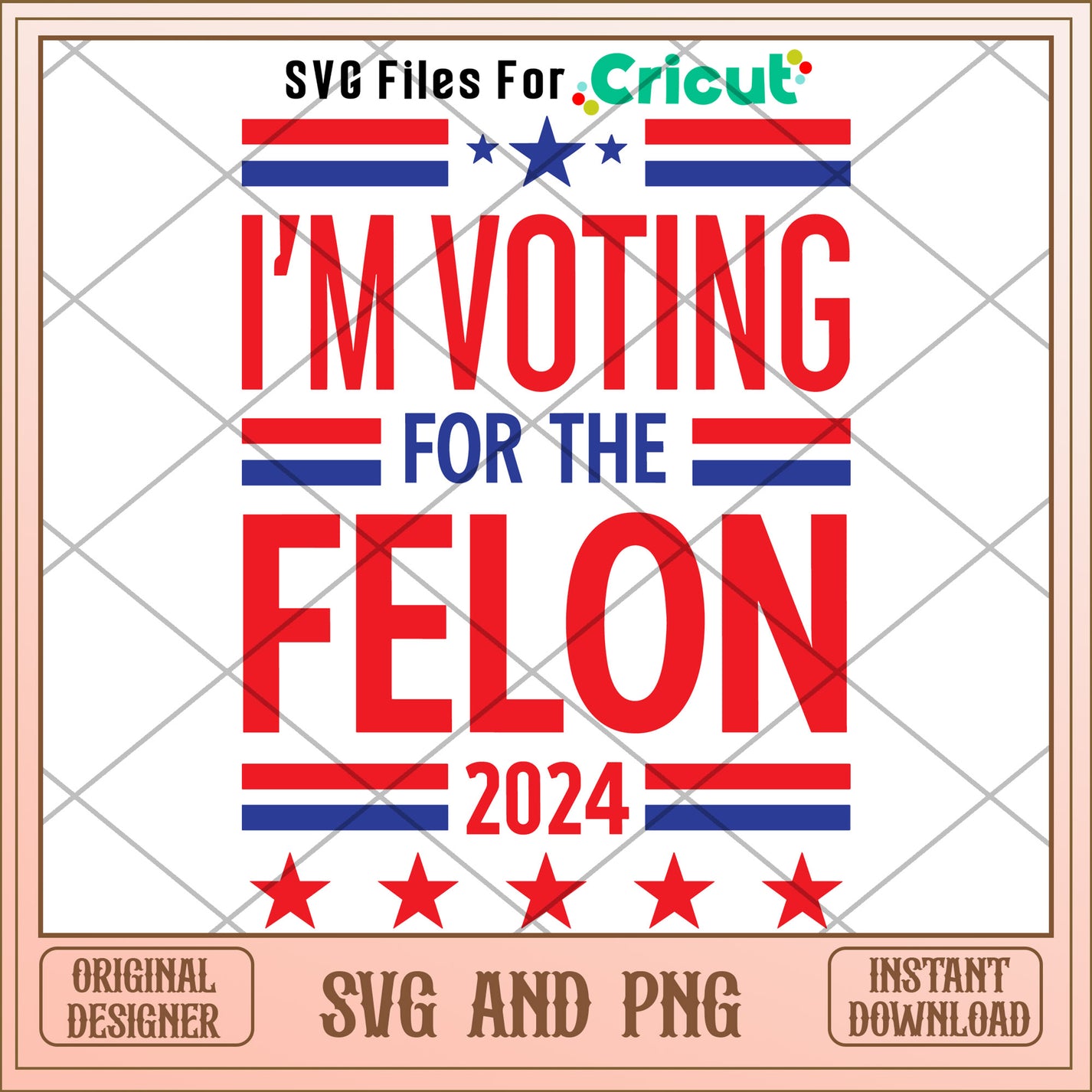Trump I'm voting for the felon SVG instant download – svg files for cricut