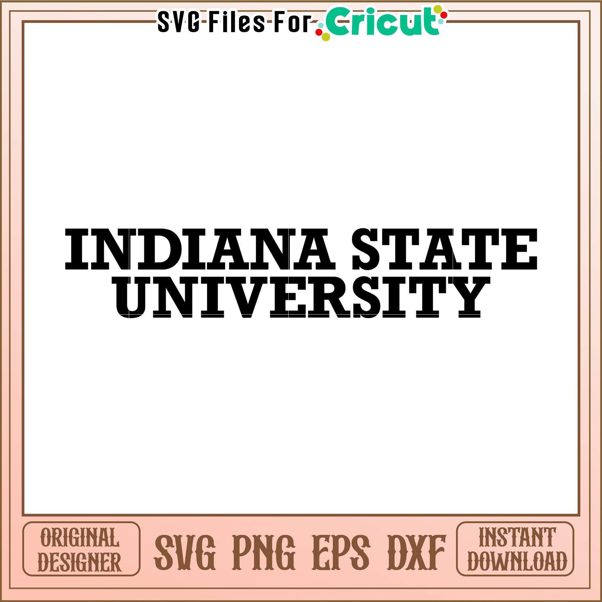 Indiana State University SVG Design for Crafting Projects, Instant Dow ...