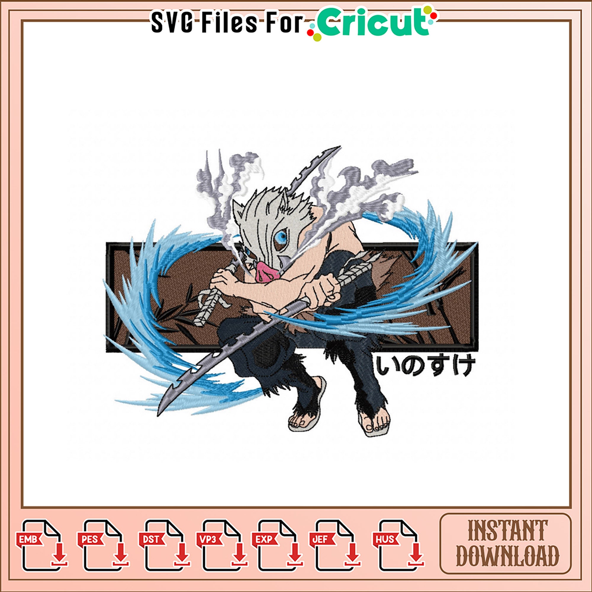 Inosuke Demon Slayer Embroidery Design – svg files for cricut