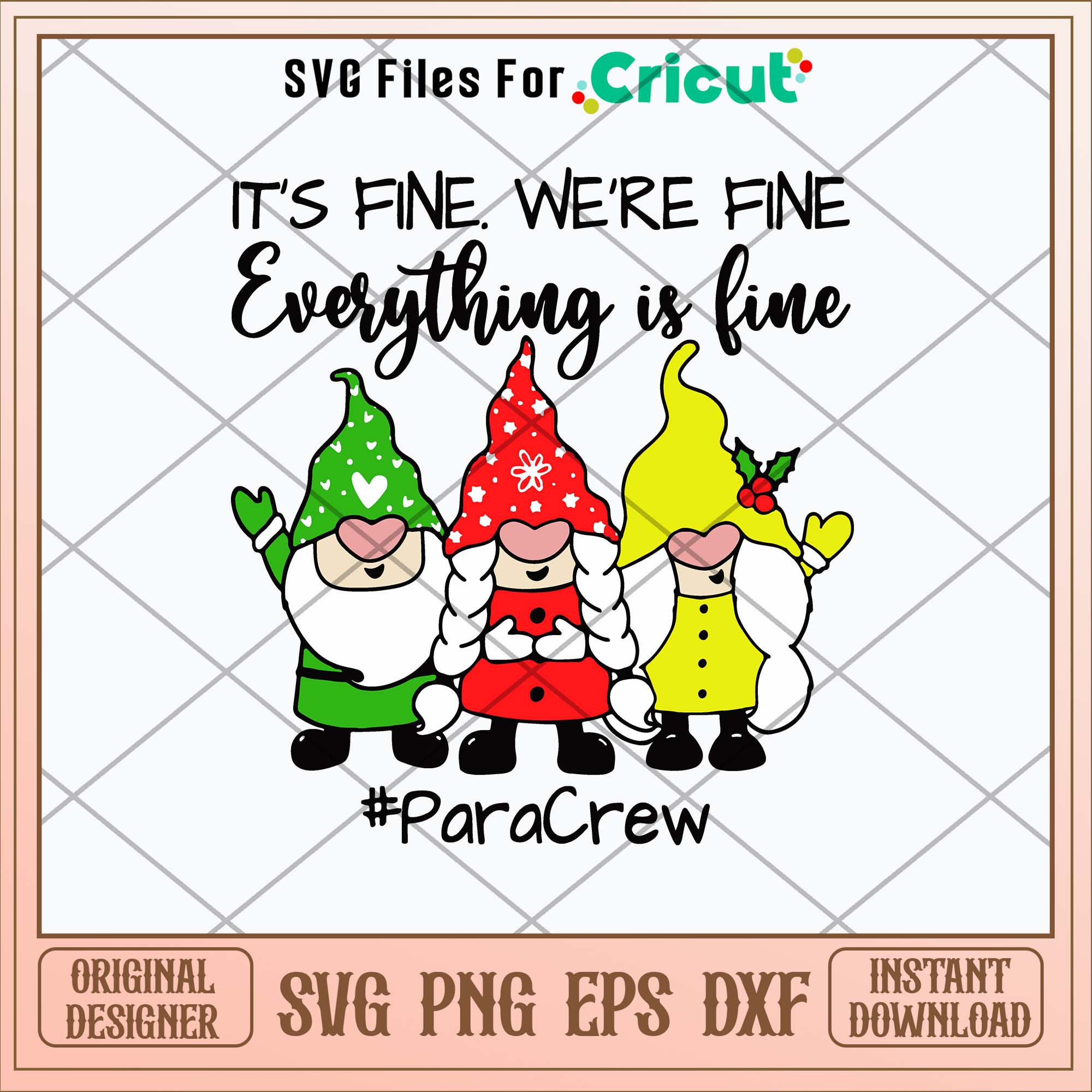 It’s Fine We’re fine Everything is Fine ParaCrew Svg – svg files for cricut