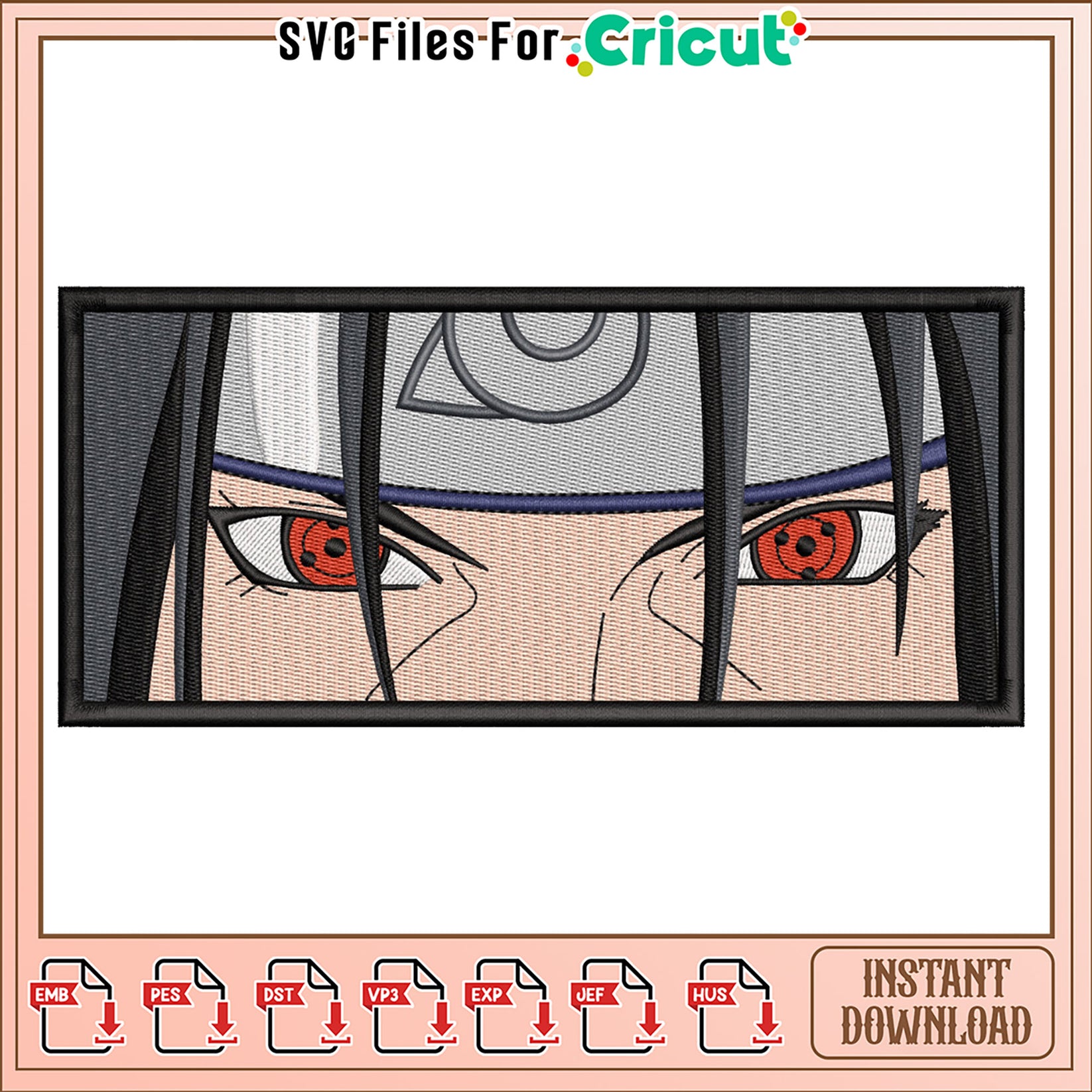 Itachi Sharingan Eyes Embroidery Design Instant Download – svg files ...