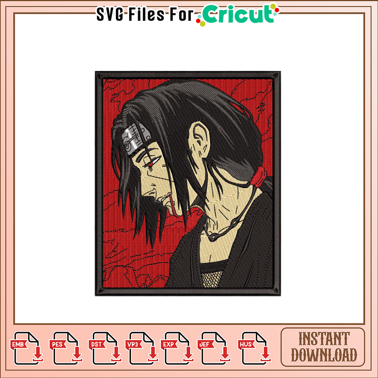 Itachi Uchiha Embroidery Design - Instant Download – svg files for cricut