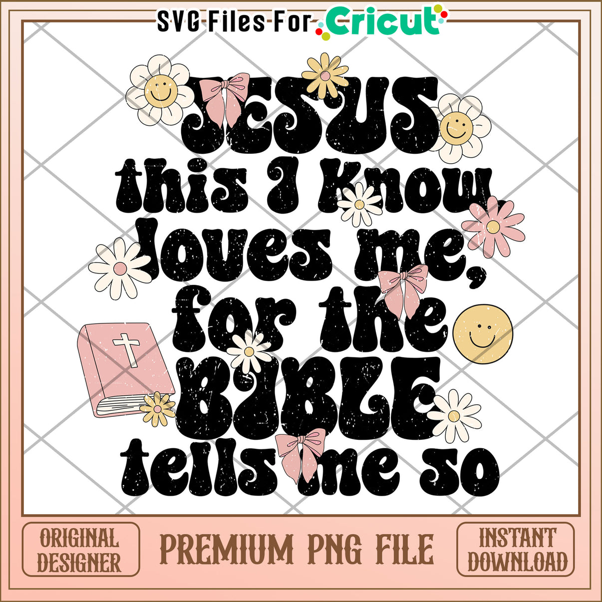 Jesus Loves Me Bible Verse PNG – svg files for cricut