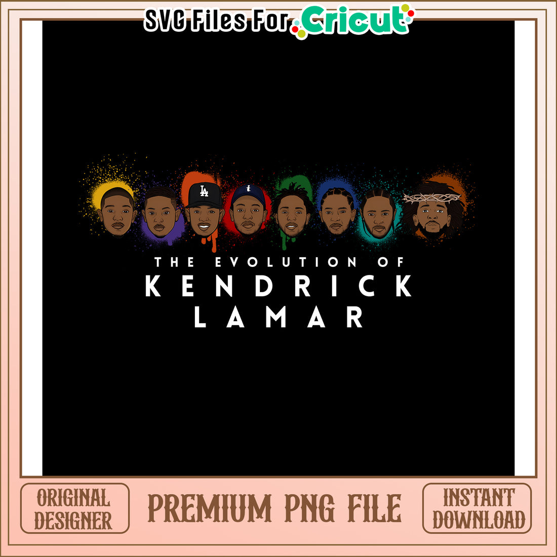 Kendrick Lamar Evolution PNG Cricut File – svg files for cricut