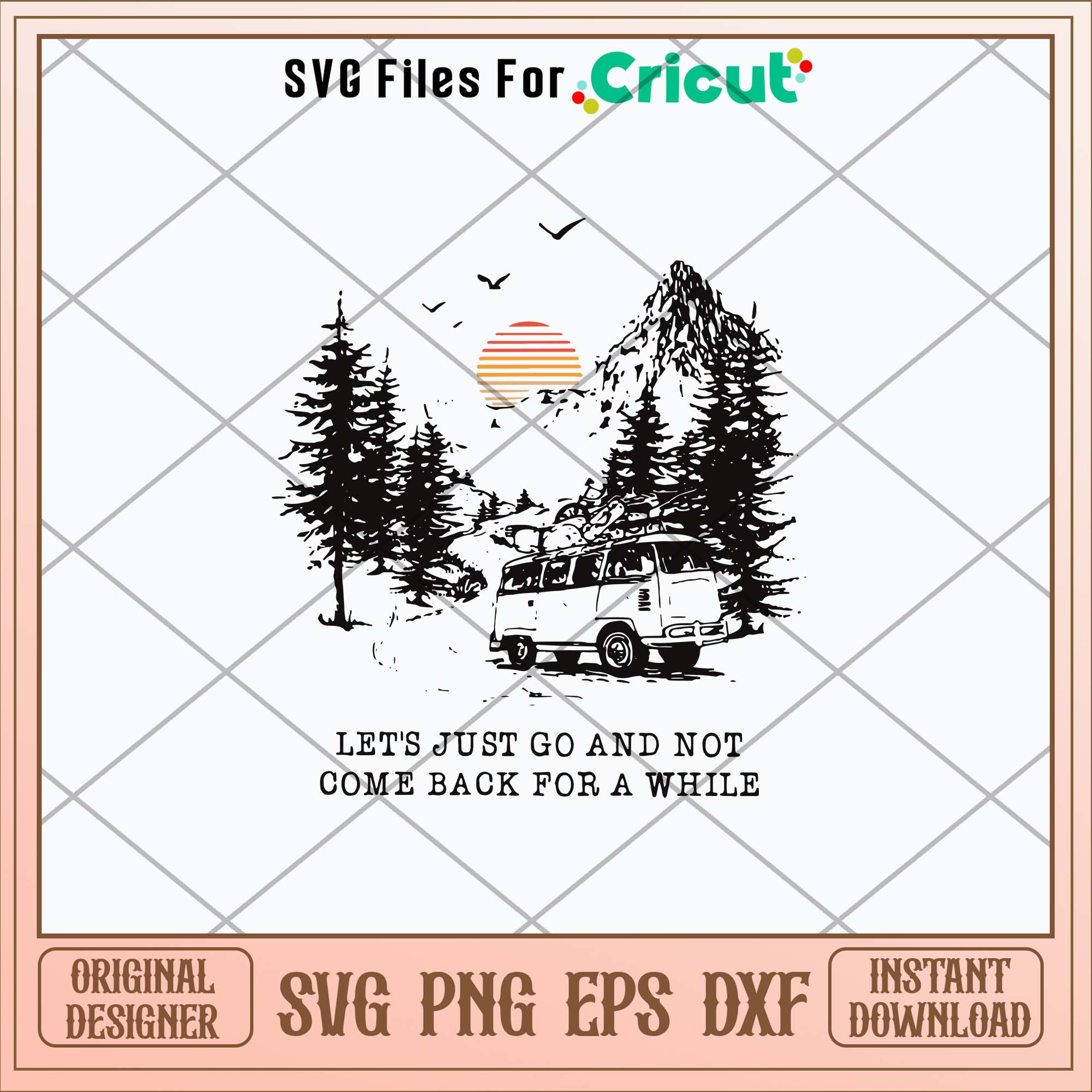 Let_s Just Go And Not Come Back For A White Svg – svg files for cricut